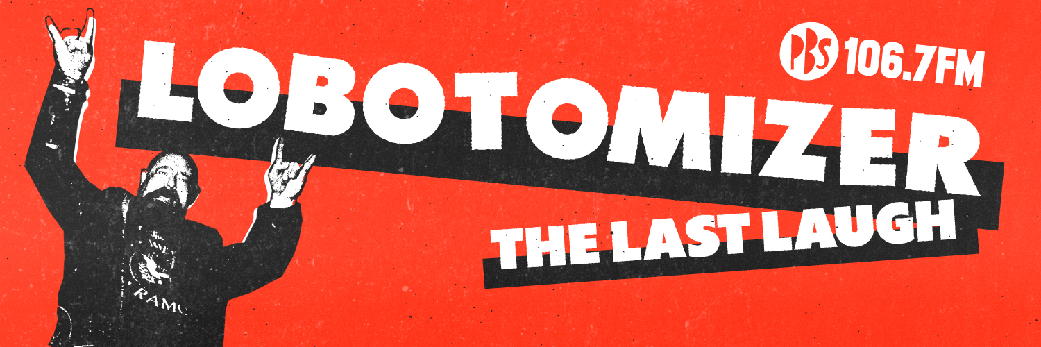 Lobotomizer - the Last Laugh! | PBS FM